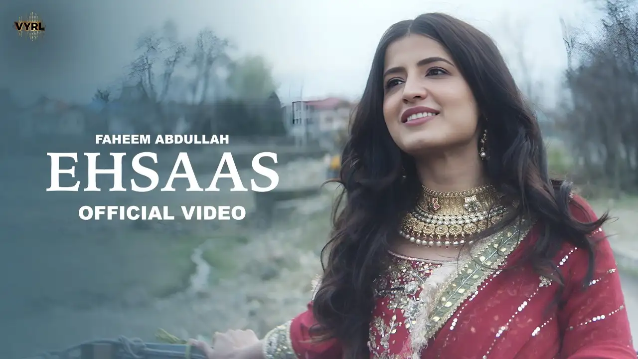 Ehsaas Lyrics - Faheem Abdullah 2025