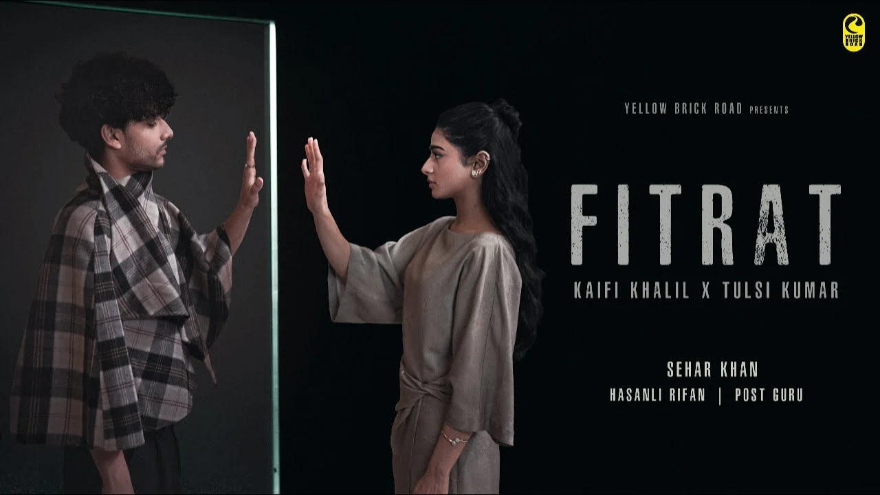 Fitrat Lyrics - Kaifi Khalil & Tulsi Kumar 2025