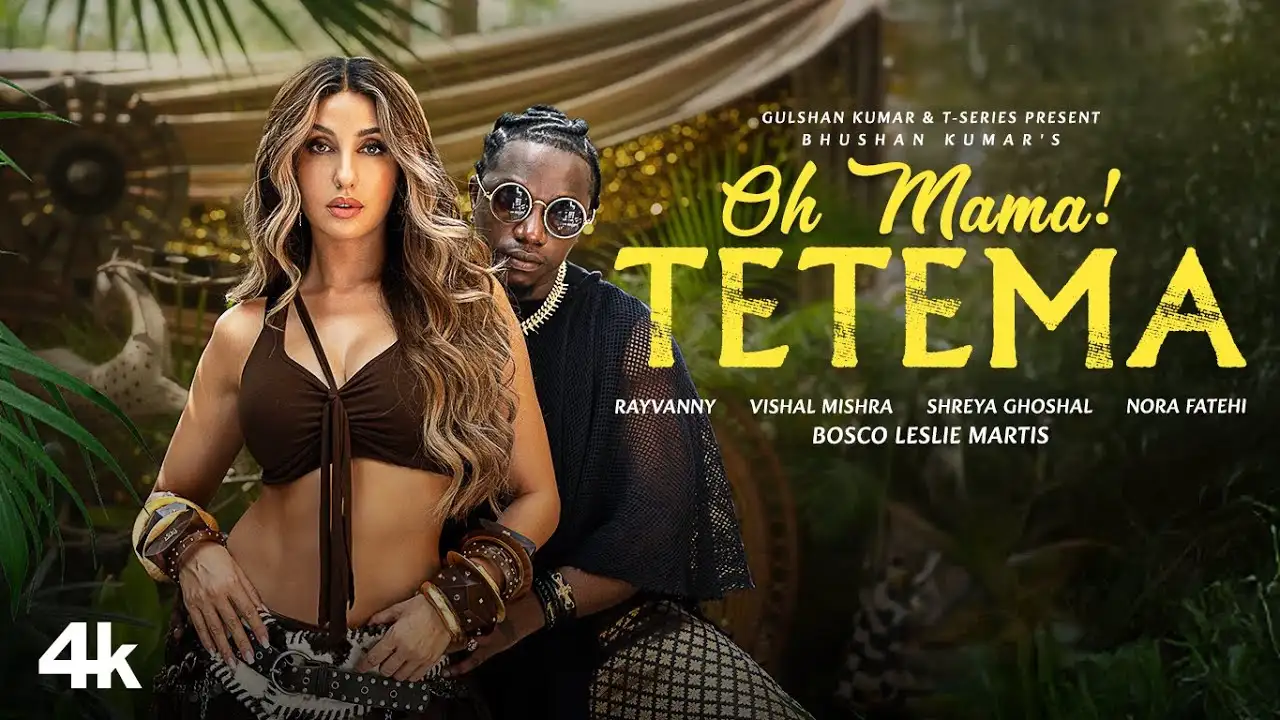 Oh Mama TETEMA Lyrics - Shreya Ghoshal, Nora Fatehi 2025